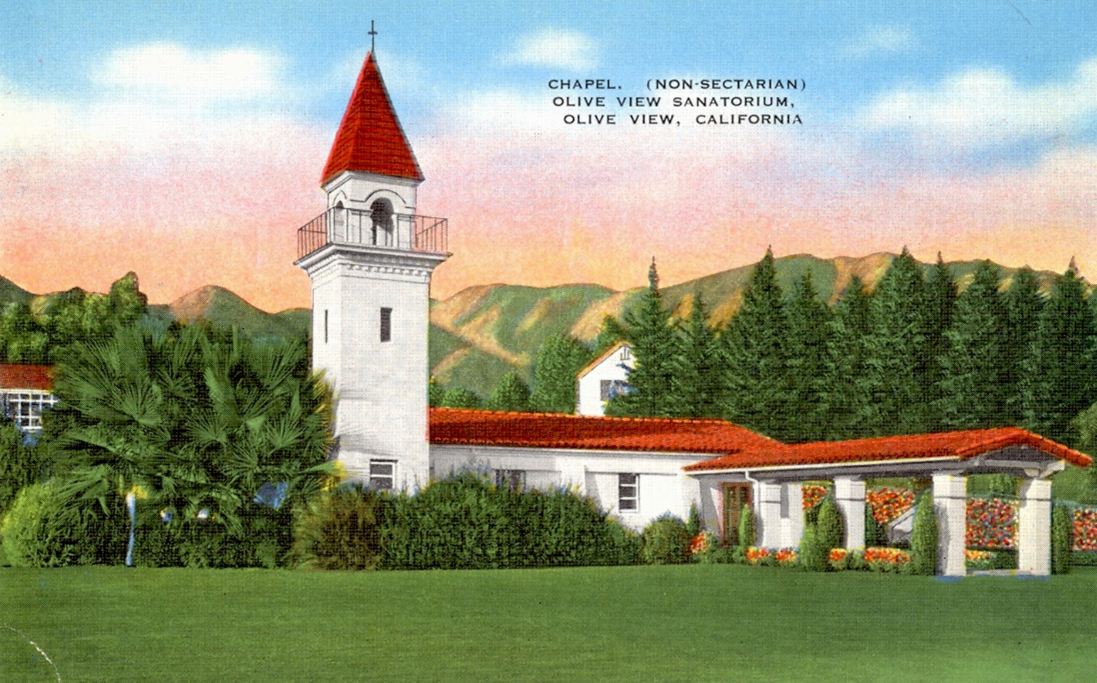 The Museum of the San Fernando Valley: OLIVE VIEW SANITARIUM IN SYLMAR