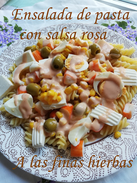 A las finas hierbas: Ensalada de pasta con salsa rosa