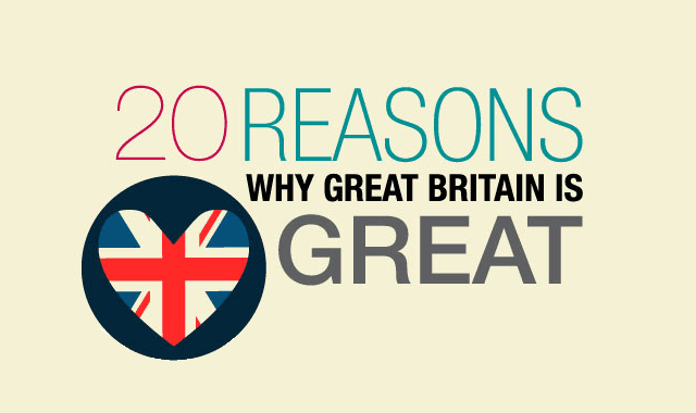 20 Reasons Why Britain is Great #infographic - Visualistan