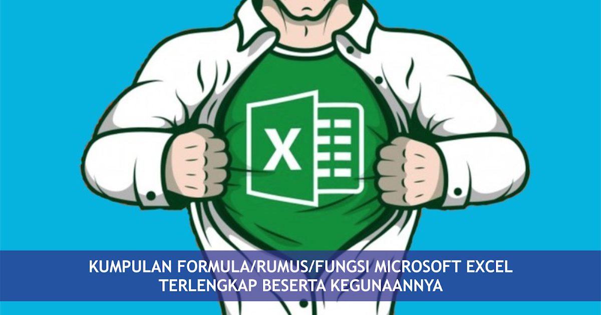 Kumpulan Fungsi / Rumus Excel Lengkap Beserta Kegunaannya - Kursus ... Kumpulan Fungsi / Rumus Excel Lengkap Beserta Kegunaannya - Kursus ...
