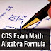 CDS Exam Math Algebra Formula