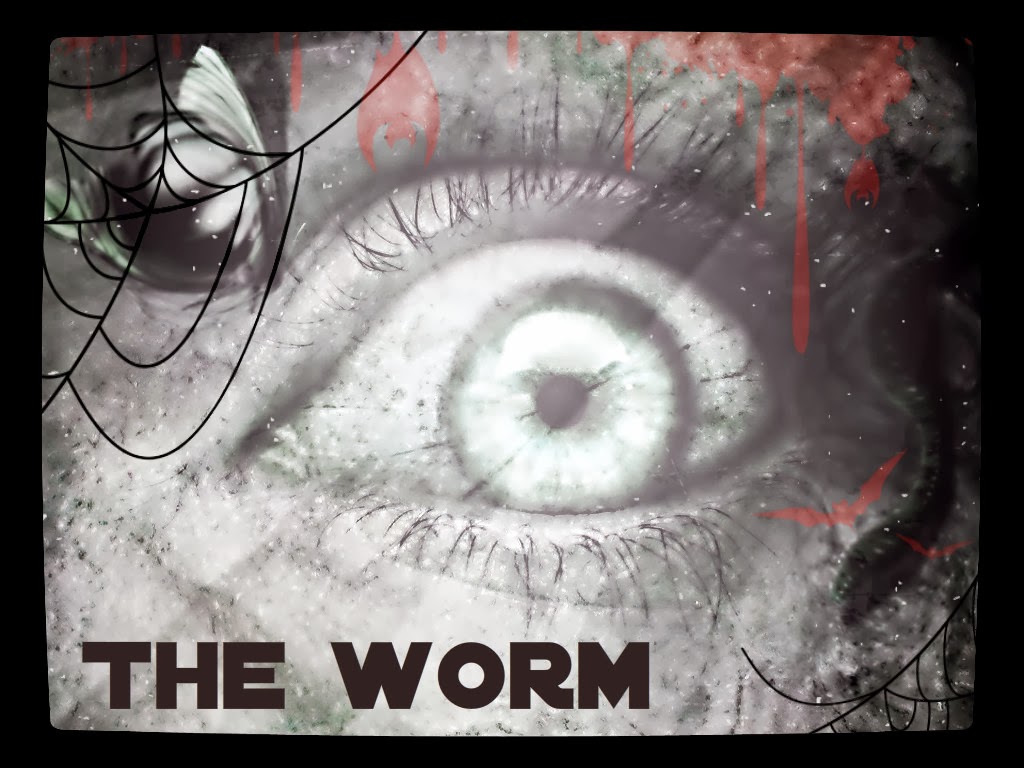 Historias no contadas aun : Especial Halloween 2013 . The Worm. Parte 1.