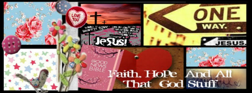 Faith, Hope and All That God Stuff
