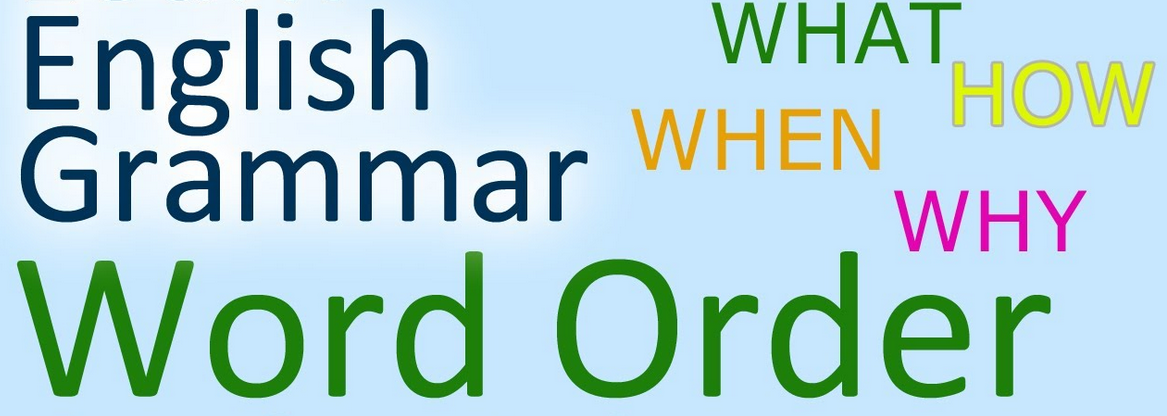 Word Order In English - The Project One SIB