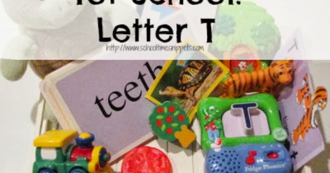 Trains, Tiger, & Turtles: Letter T Toddler Activities | School Time ...
