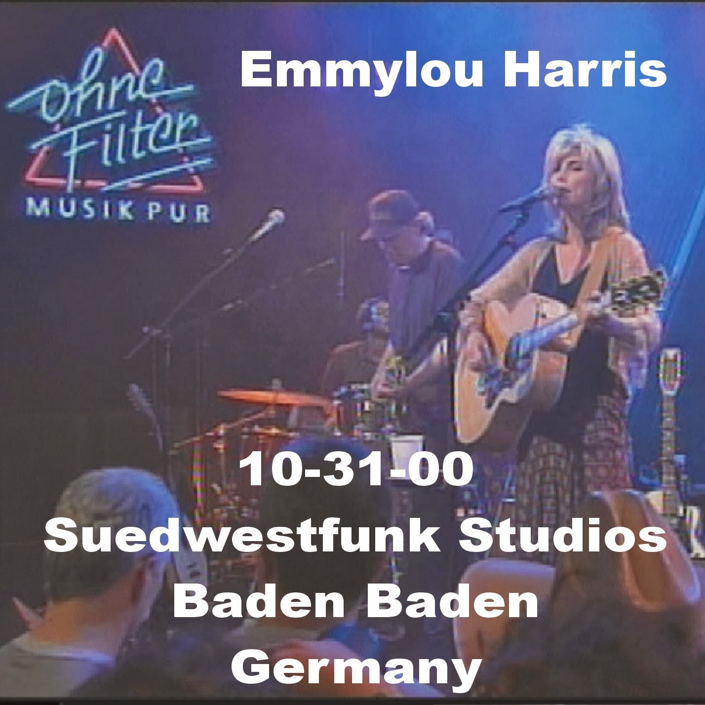 T.U.B.E.: Emmylou Harris - 2000-10-31 - Baden Baden, DE (FM/FLAC)