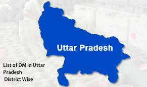 Uttar Pradesh Contact Number of DM and Name List District Wise on ...