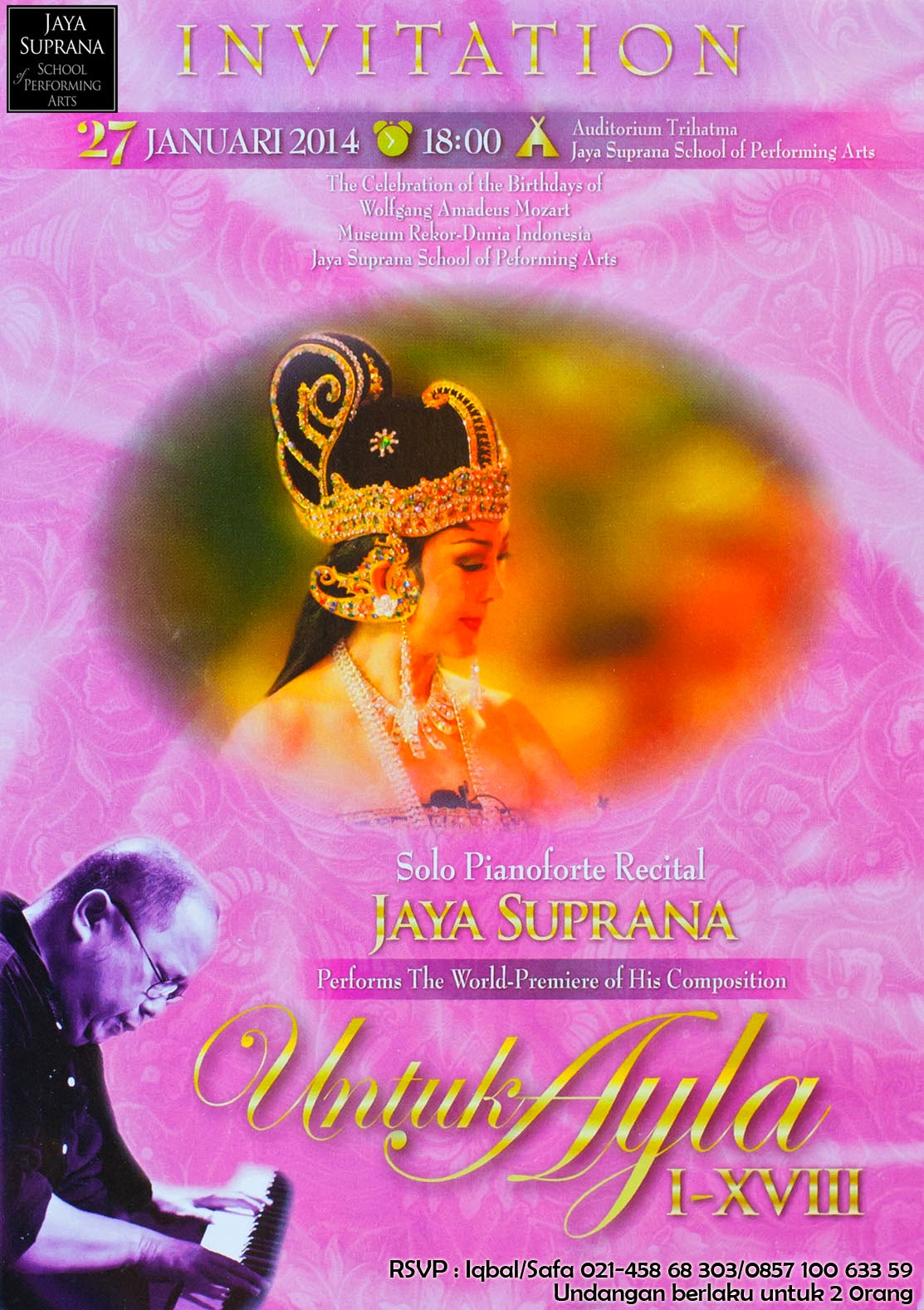 Jaya Suprana School of Performing Arts: Resital pianoforte tunggal Jaya ...