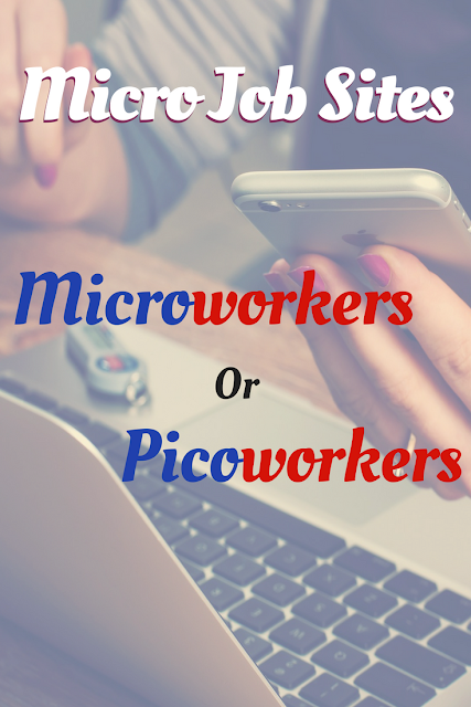Micro job sites: Microworkers and Picoworkers (Review) - The Goods N Bads