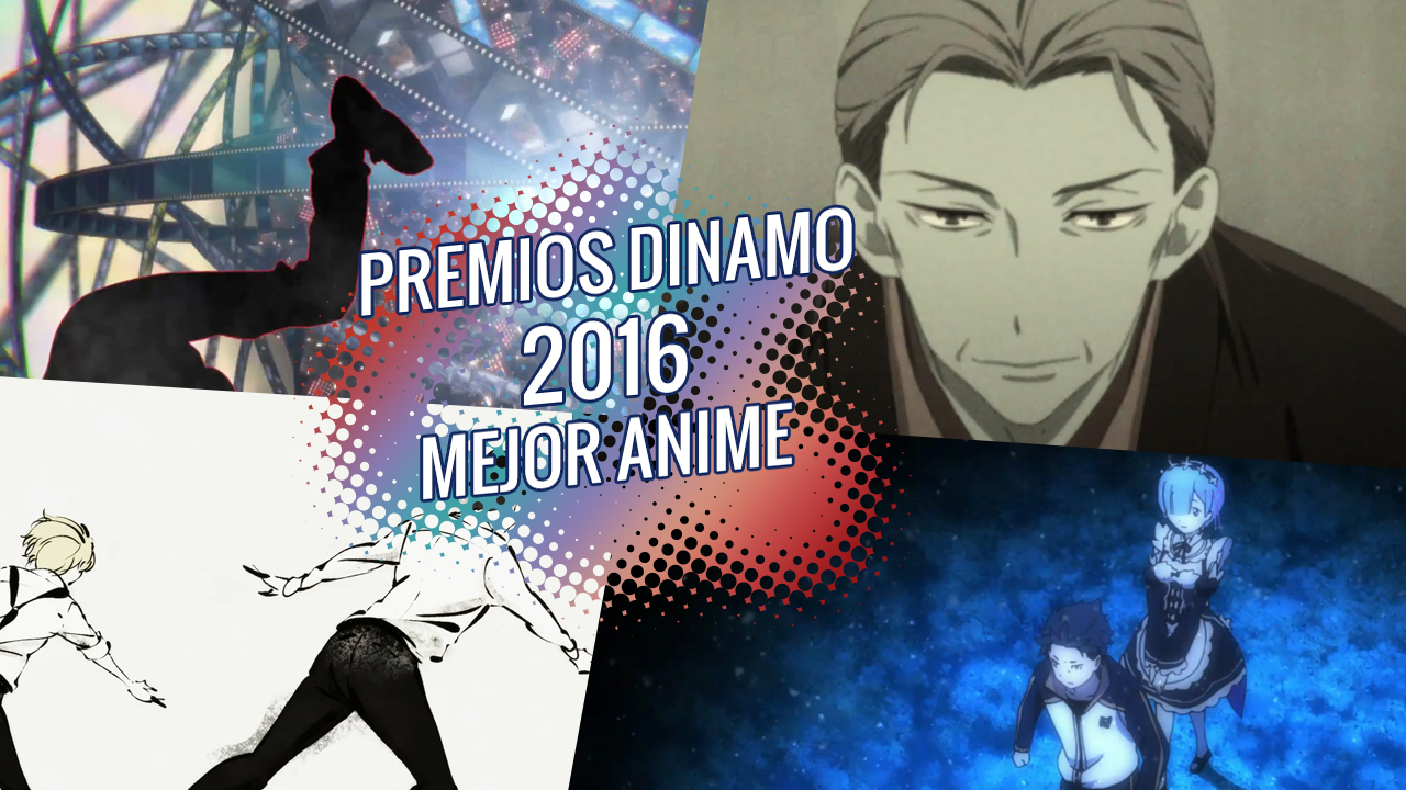 Lo mejor de 2016: Anime || ~[Grupo DINAMO]~ ||*The Japan & Anime Lovers*||