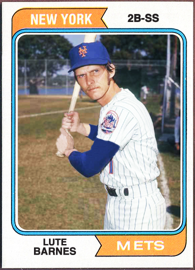 WHEN TOPPS HAD (BASE)BALLS!: NOT REALLY MISSING IN ACTION- 1974 LUTE BARNES