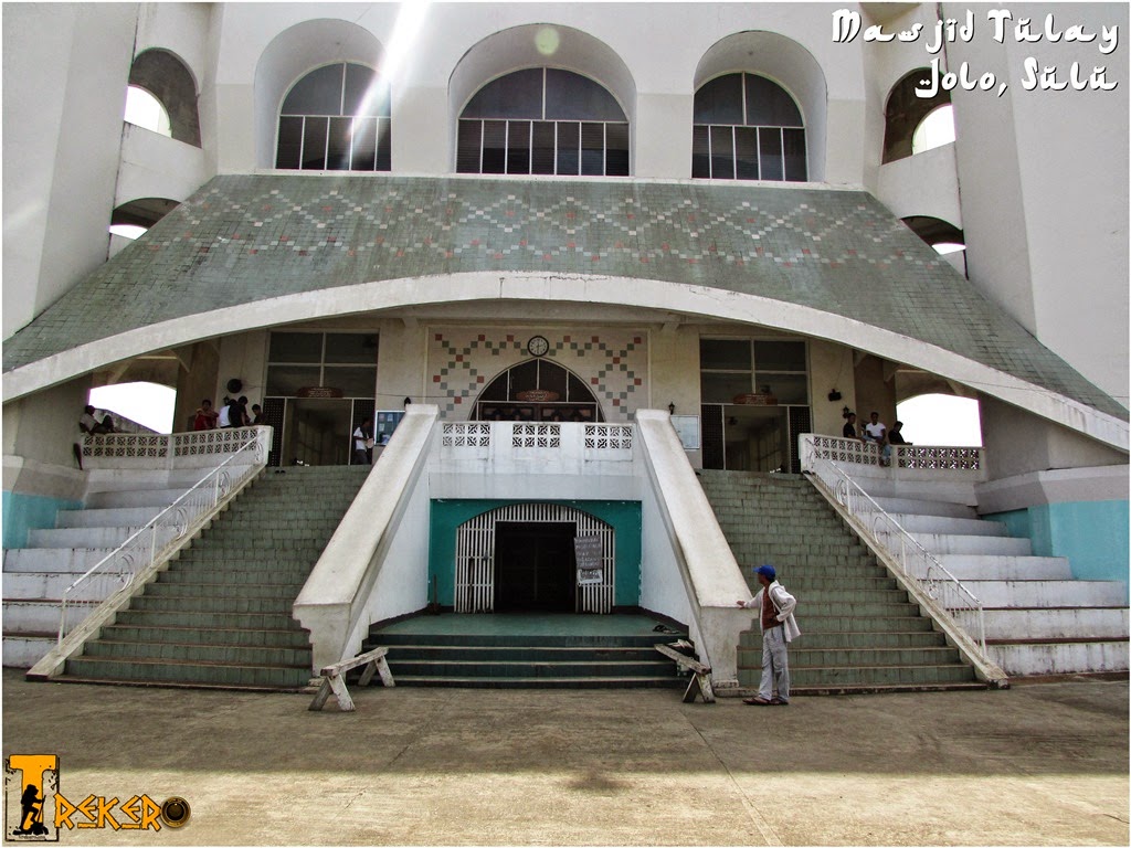 TREKERO: MASJID TULAY: The First and Biggest Mosque in Jolo