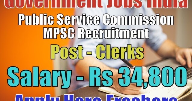 MPSC Recruitment 2018 for Clerk Posts Apply Here Now | Government Jobs ...