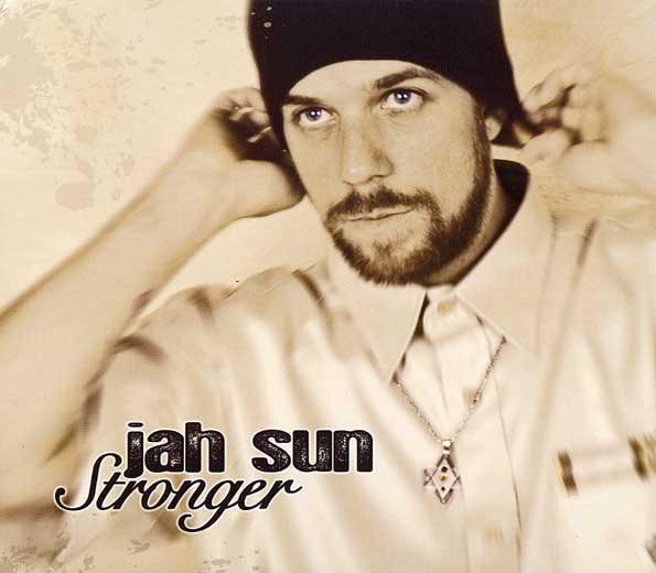 Planeta Reggae: Jah Sun - The Stronger (2009)
