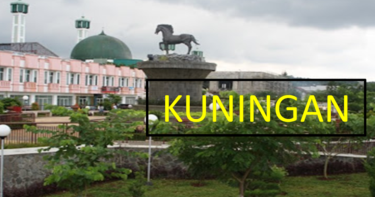 Sejarah Desa-Desa Di Kabupaten Kuningan Jawa Barat - Sejarah Cirebon