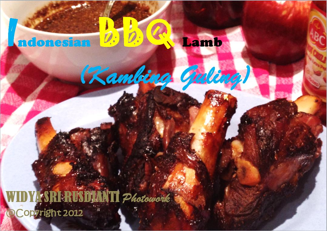 Widya Sri Rusdianti's Kitchen: INDONESIAN BBQ LAMB (KAMBING GULING)