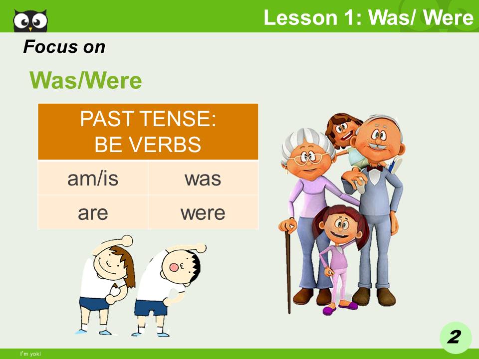 YOKITALK: Unit 3_Lesson 1 Was_Were