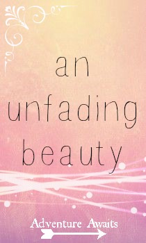 Adventure Awaits: An Unfading Beauty