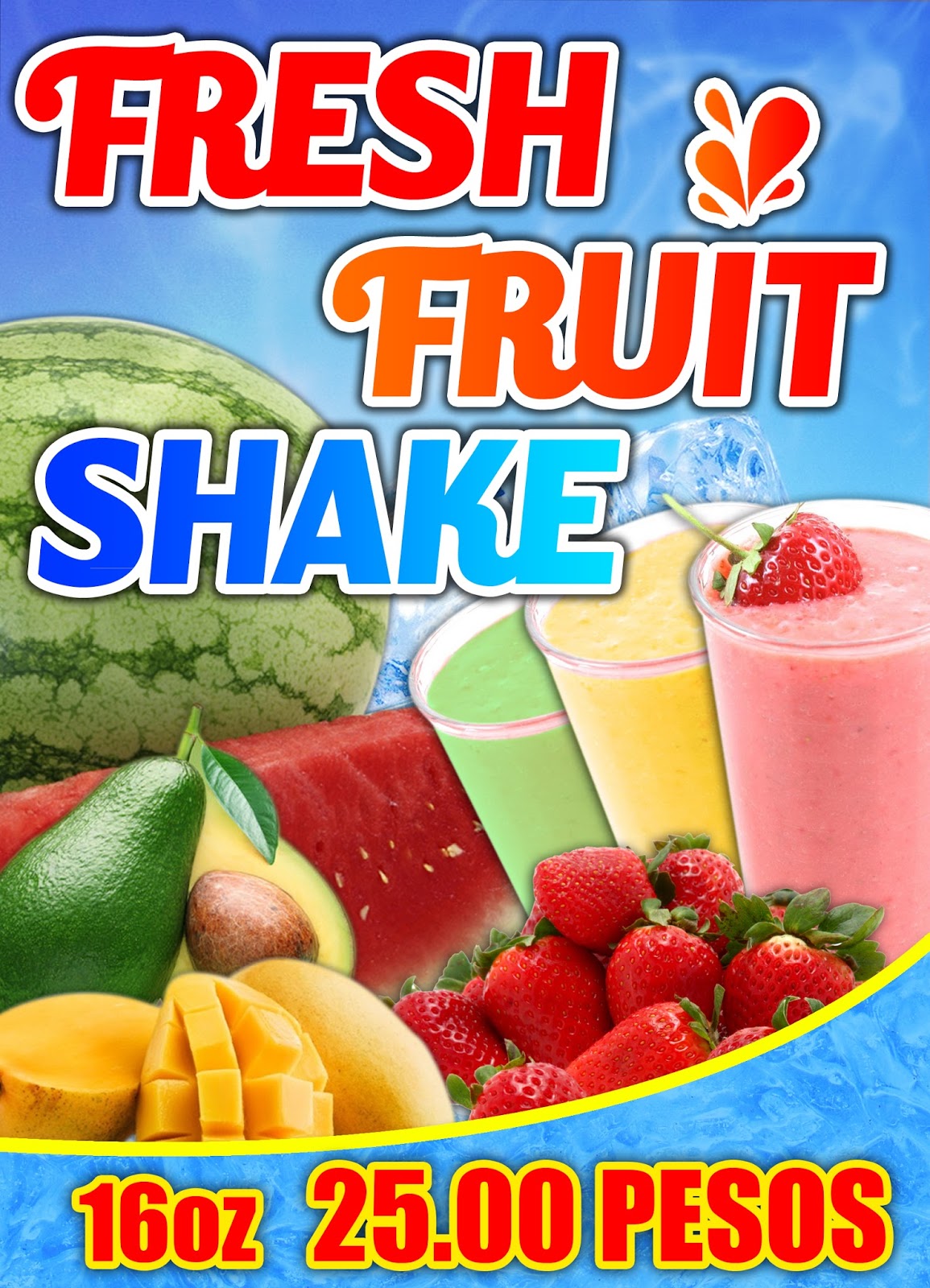 Tarpaulin,Invatation etc.. Layout: Fresh Fruit Shake POSTER