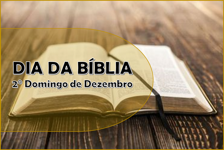 Clave de C ♪♭: DIA DA BÍBLIA - 2° Domingo de Dezembro