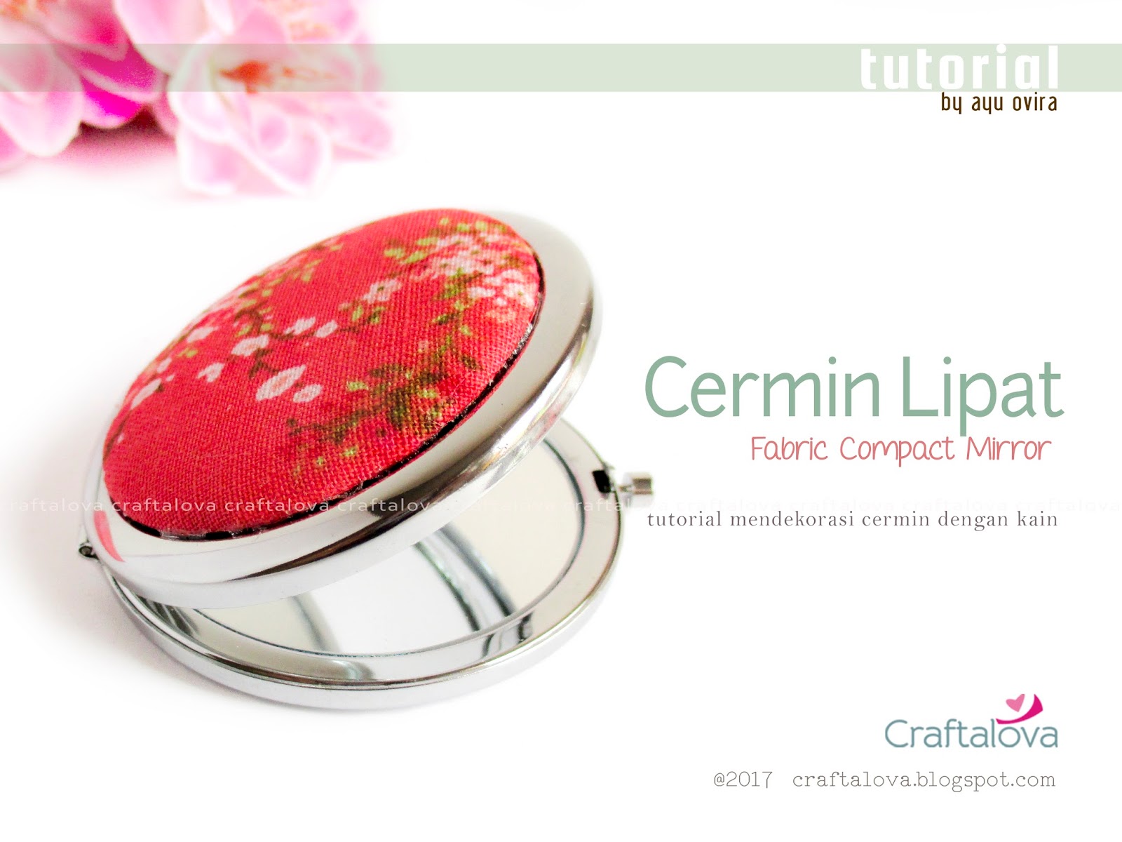 Craftalova: Tutorial: Fabric Compact Mirror (Mendekorasi Cermin Lipat ...