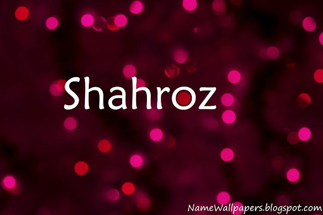 Shahroz Name Wallpapers Shahroz ~ Name Wallpaper Urdu Name Meaning Name ...
