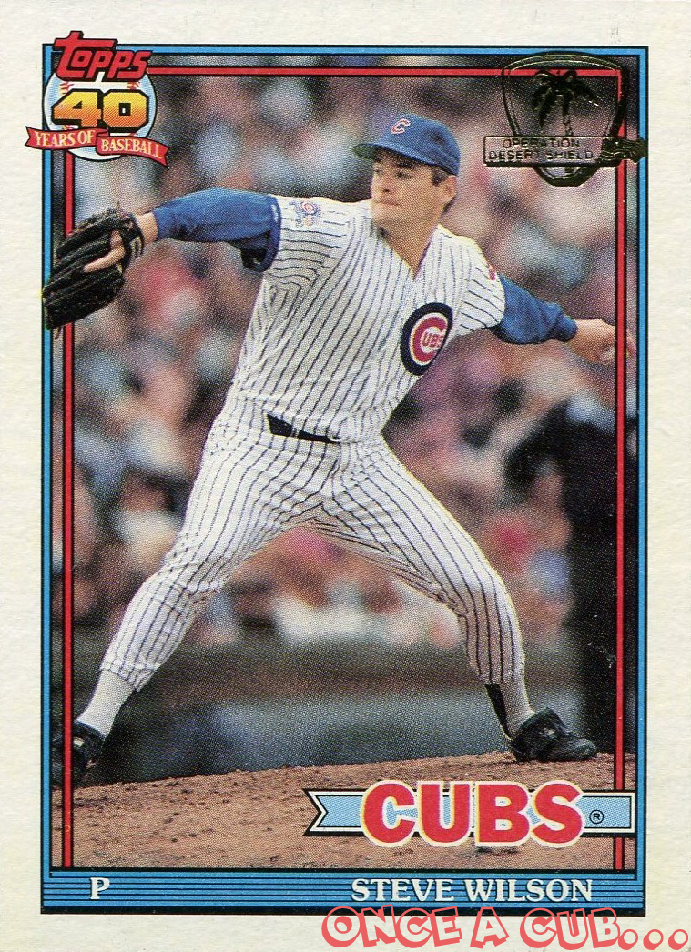 Once a Cub: Steve Wilson - 1991 Topps Desert Shield