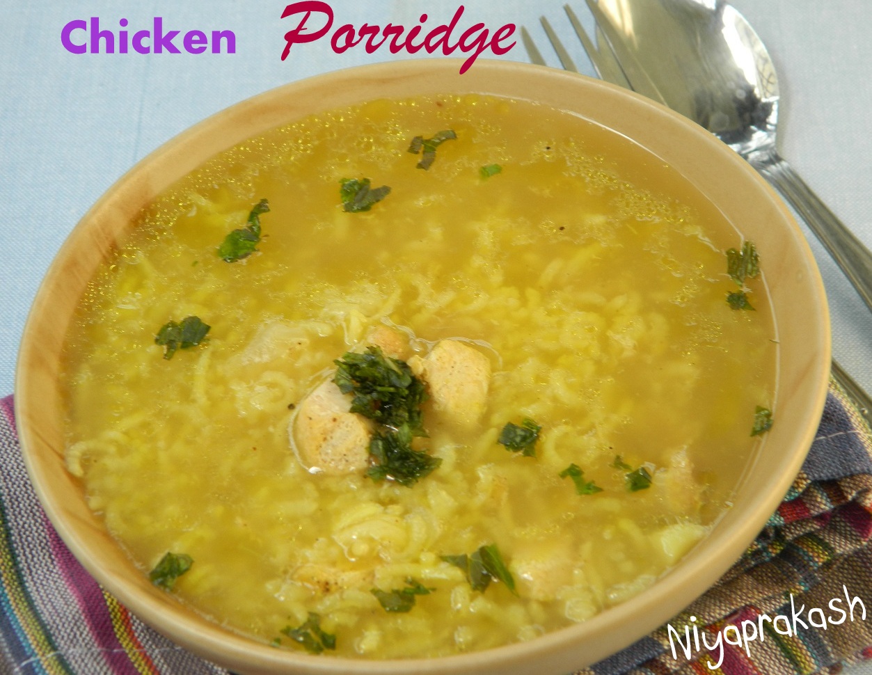 Niya's World: Chicken Porridge