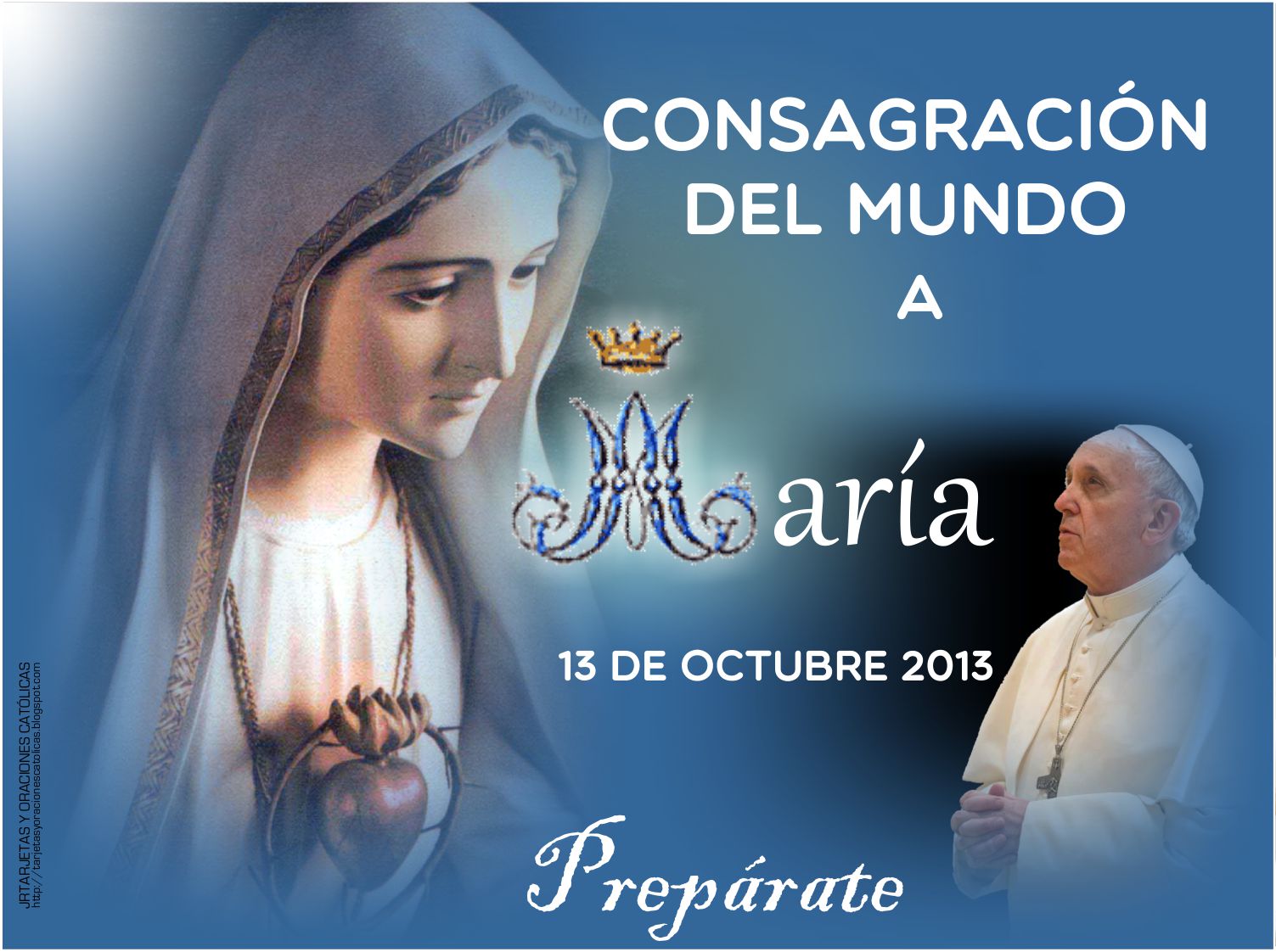 TARJETAS Y ORACIONES CATOLICAS: CONSAGRACIÓN DEL MUNDO