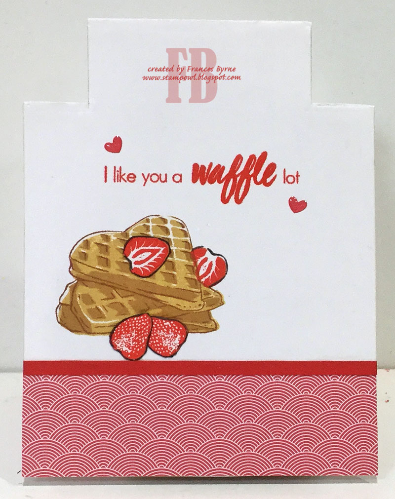 StampOwl's Studio: I Like You A Waffle Lot