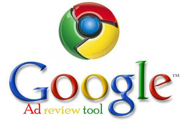 Google Chrome's Ads preview tool released.