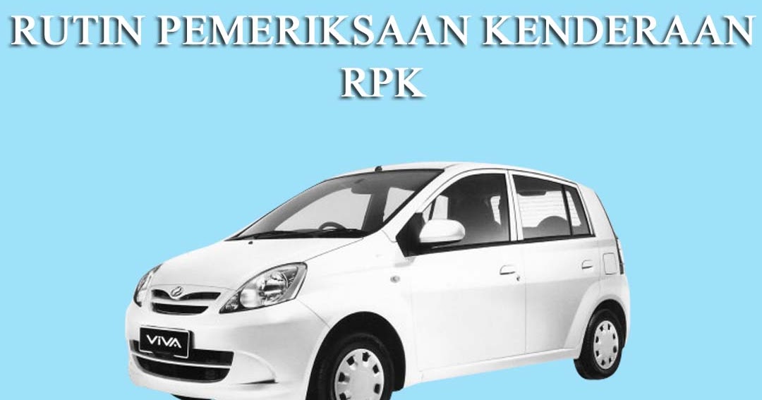 Nota Lengkap RPK (Rutin Pemeriksaan Kenderaan) | Asyiqin Roslee