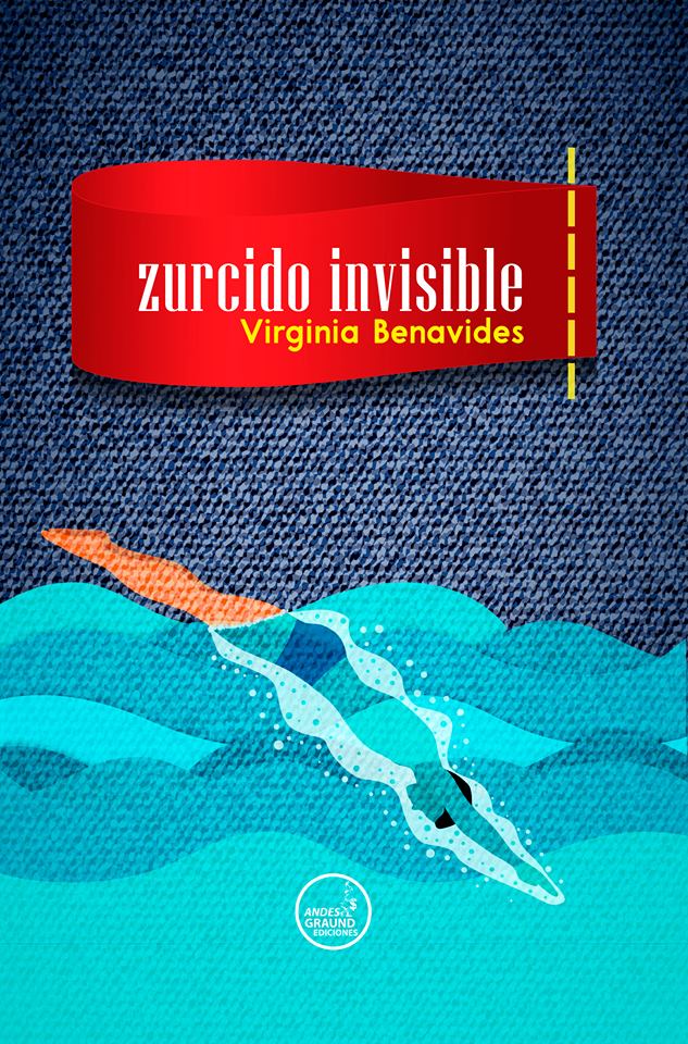 Nido de palabras: “ZURCIDO INVISIBLE” POR PAOLA ANDRADE CANTERO.