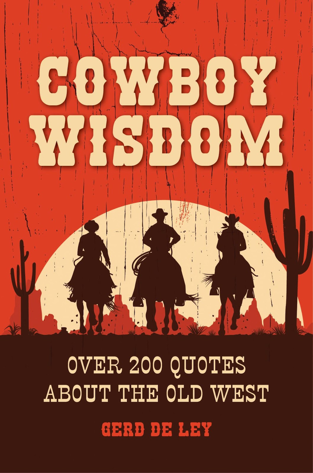 Happenings with Dom and Nan: COWBOY WISDOM- Over 200 Quotes About the ...