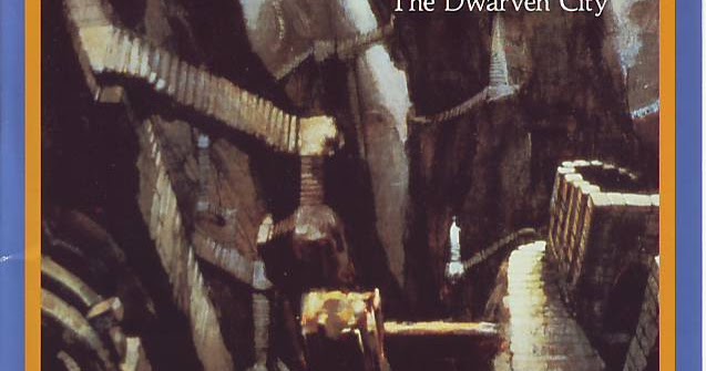 Quag Keep: MERP - Moria: The Dwarven City