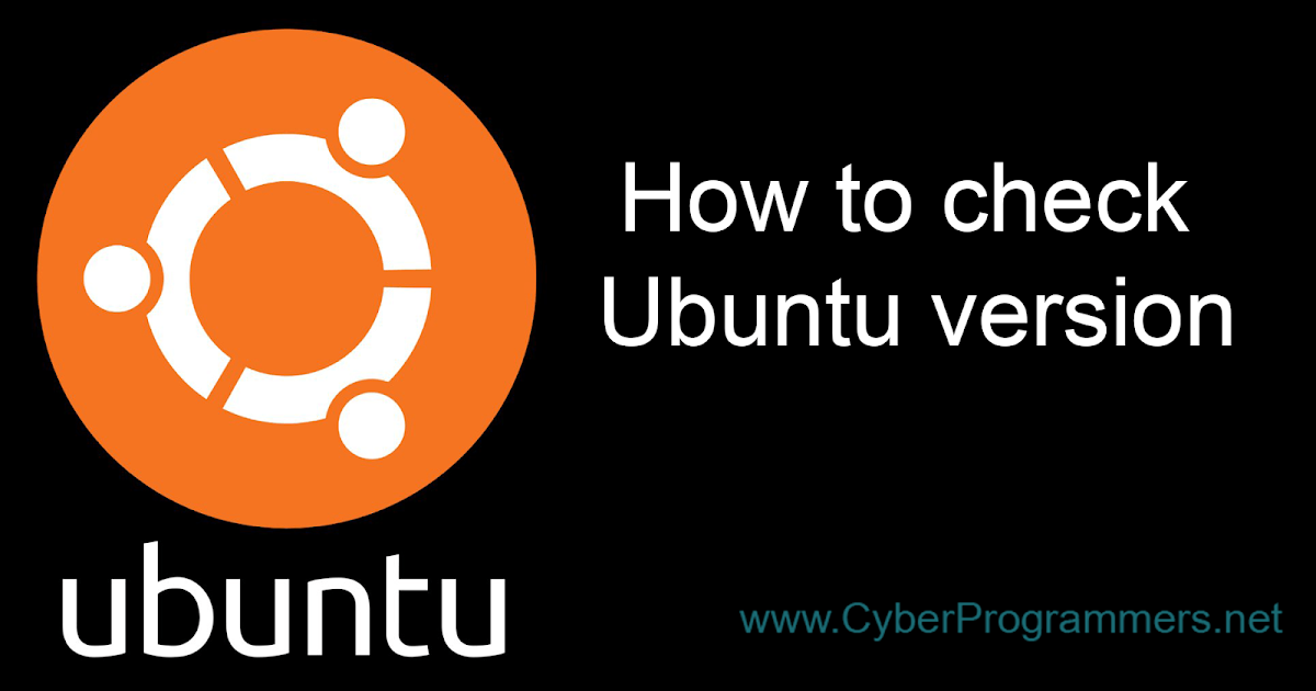 How To Checkview The Ubuntu Version In Unity And In The Terminal Cyber Programmers Learn