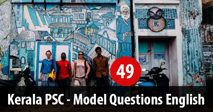 Kerala PSC - Model Questions English - 49