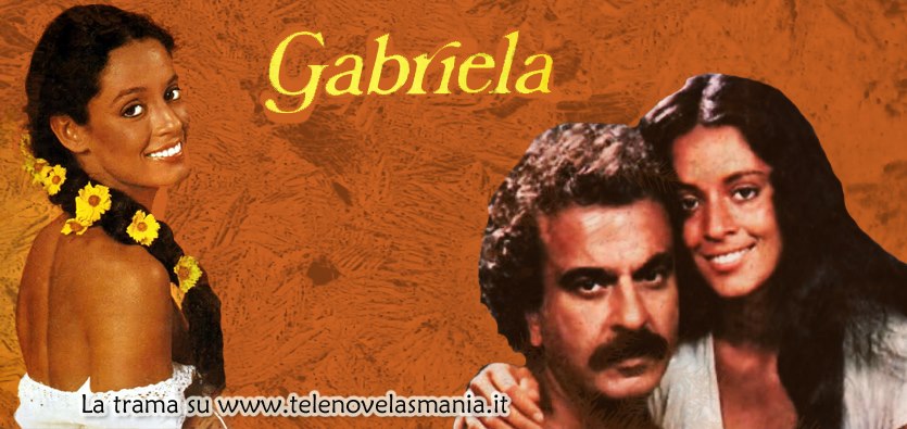 Gabriela - Trama completa