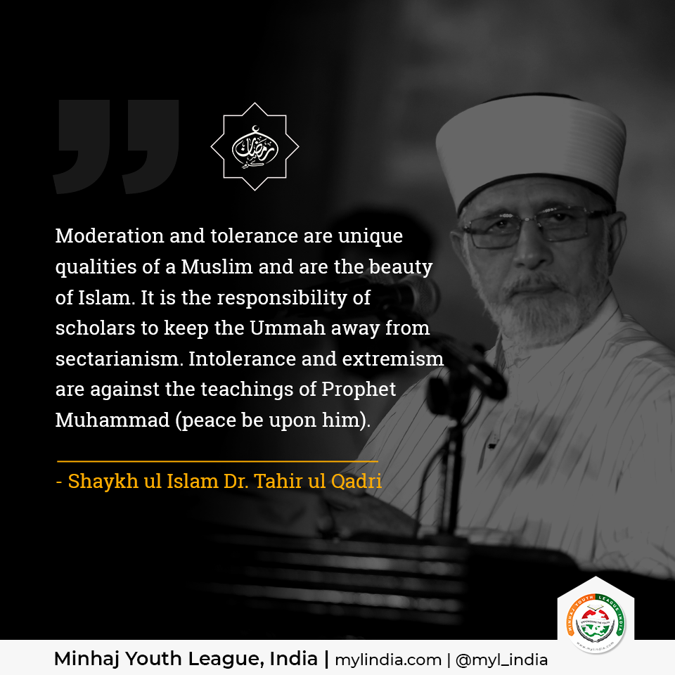 Moderation and Tolerance in Islam - Dr. Tahir ul Qadri Quotes