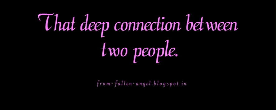 Deep Connection