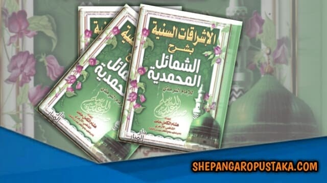 Al Isyraqat As Saniyah Syarah kitab Syamail Muhammadiyah Pdf ...