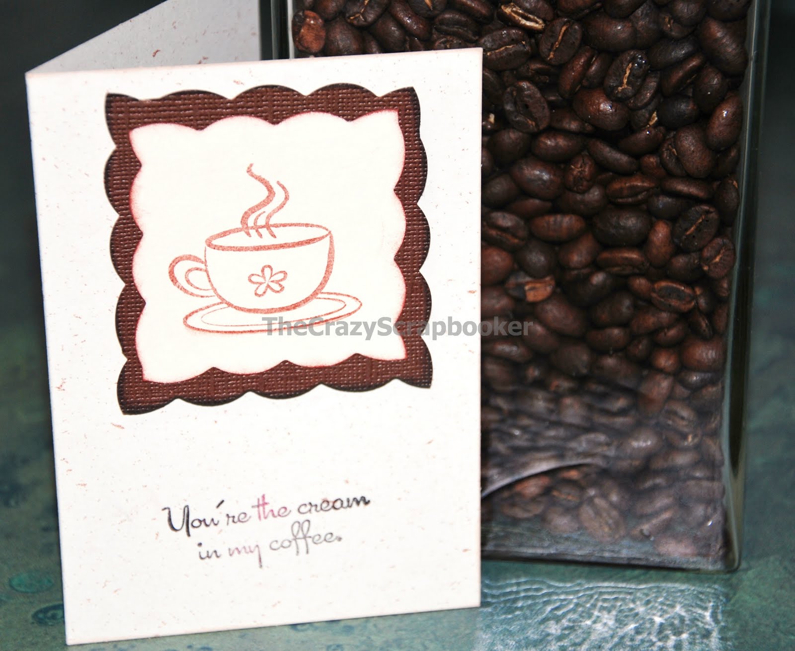 TheCrazyScrapbooker...: Cafe Latte – My handmade coffee greeting cards