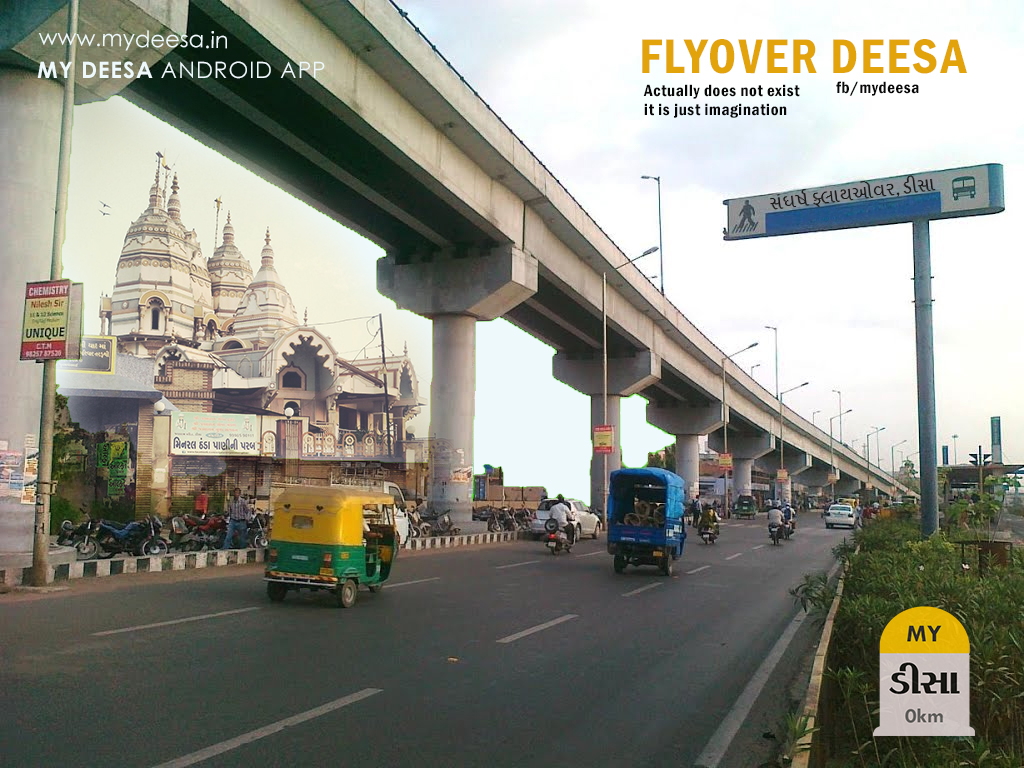 Flyover Bridge | Deesa Passed - MY DEESA
