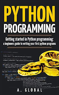 PYTHON PROGRAMMING: Getting started in Python programming: a beginners ...