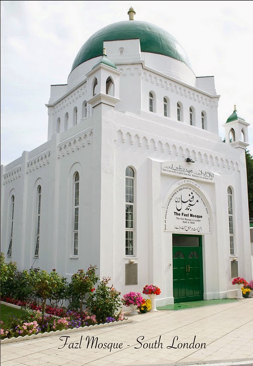 AHMADIYYA MOSQUE: Fazl Mosque - London, United Kingdom