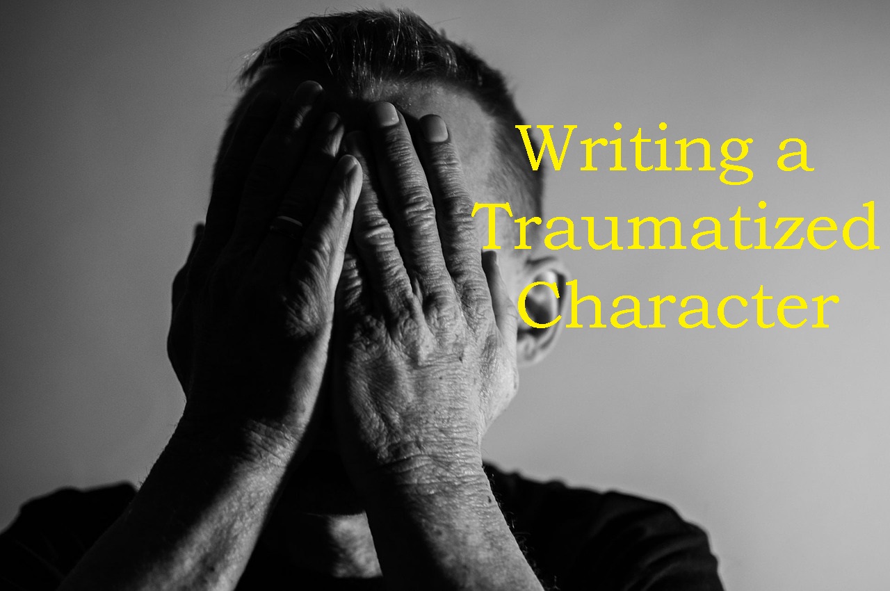 Writing at Rey's : Writing a Traumatized Character