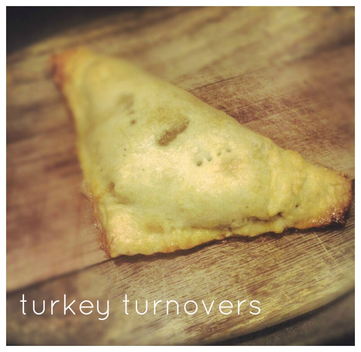 The Mother Load: After Thanksgiving Turkey Turnovers