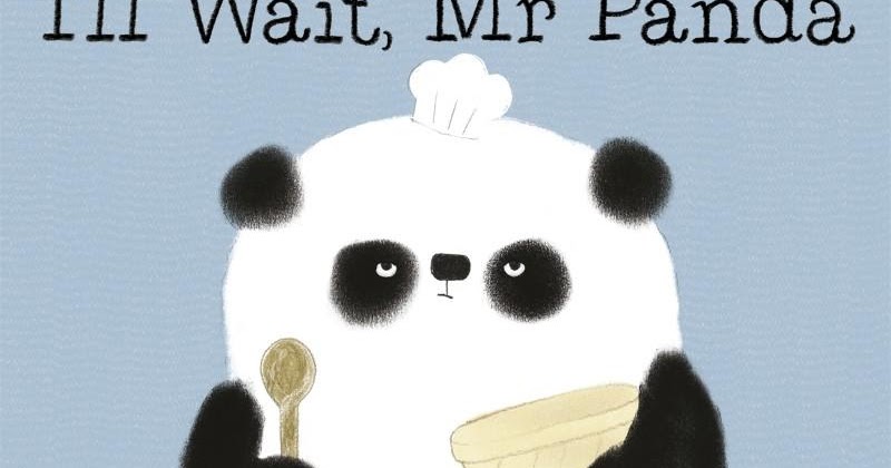 Kids' Book Review: Review: I'll Wait, Mr Panda