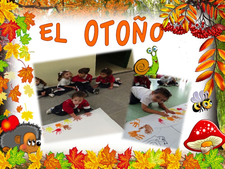 Educación Infantil 3 años NTRA. SRA. Del Rosario: LA ESTACIÓN DEL OTOÑO