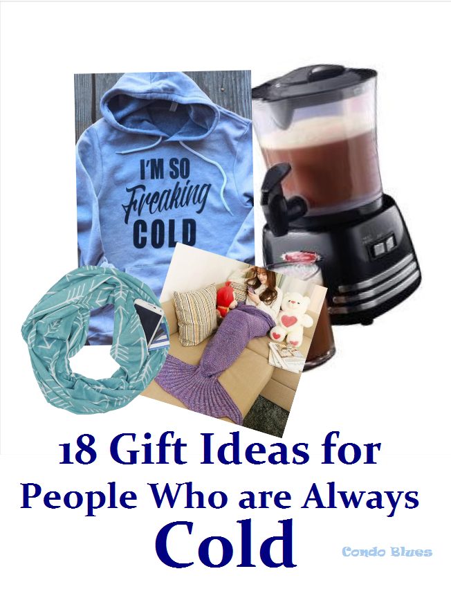 Condo Blues: 18 Gift Ideas for People Who Are Always Cold